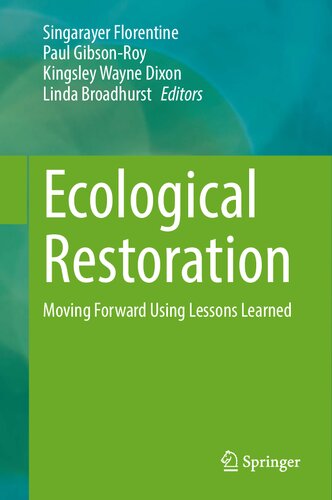 Ecological Restoration: Moving Forward Using Lessons Learned (PDF/EPUB ... Ecological Restoration: Moving Forward Using Lessons Learned (PDF/EPUB ...