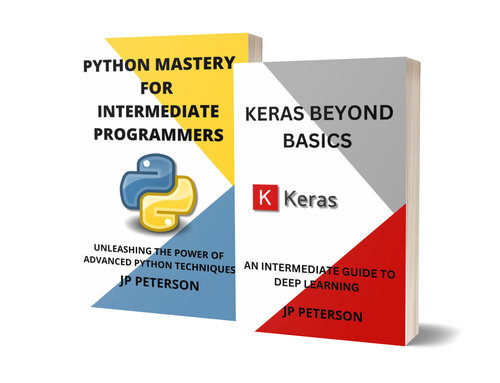 Keras Beyond Basics and Python Mastery for Intermediate Programmers ... Keras Beyond Basics and Python Mastery for Intermediate Programmers ...