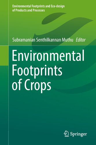 Environmental Footprints of Crops (Environmental Footprints and Eco ... Environmental Footprints of Crops (Environmental Footprints and Eco ...