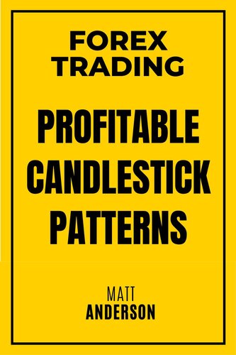 Forex Trading: Profitable Candlestick Patterns (PDF/EPUB Version ... Forex Trading: Profitable Candlestick Patterns (PDF/EPUB Version ...