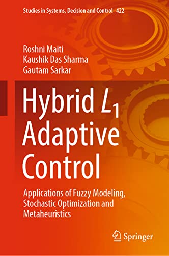Hybrid L1 Adaptive Control: Applications of Fuzzy Modeling, Stochastic ... Hybrid L1 Adaptive Control: Applications of Fuzzy Modeling, Stochastic ...