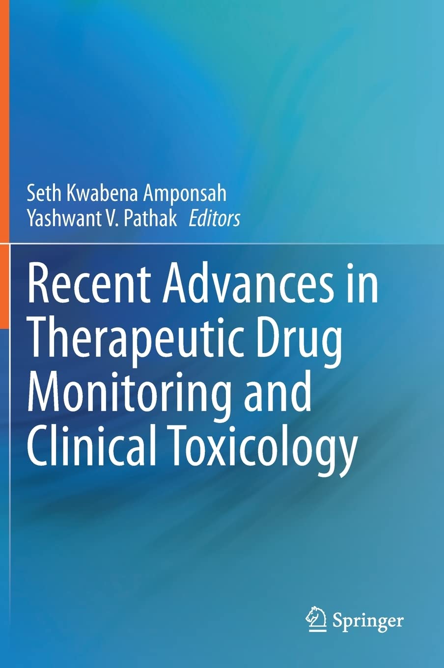 Recent Advances in Therapeutic Drug Monitoring and Clinical Toxicology ... Recent Advances in Therapeutic Drug Monitoring and Clinical Toxicology ...