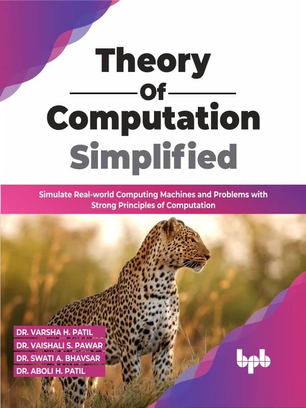 Theory of Computation Simplified: Simulate Real-world Computing ... Theory of Computation Simplified: Simulate Real-world Computing ...